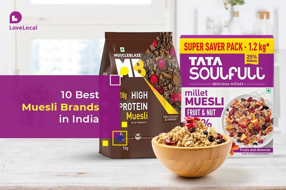 Top 10 Best Muesli Brands in India | LoveLocal